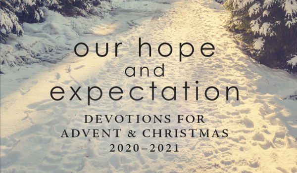 Our Hope and Expectation